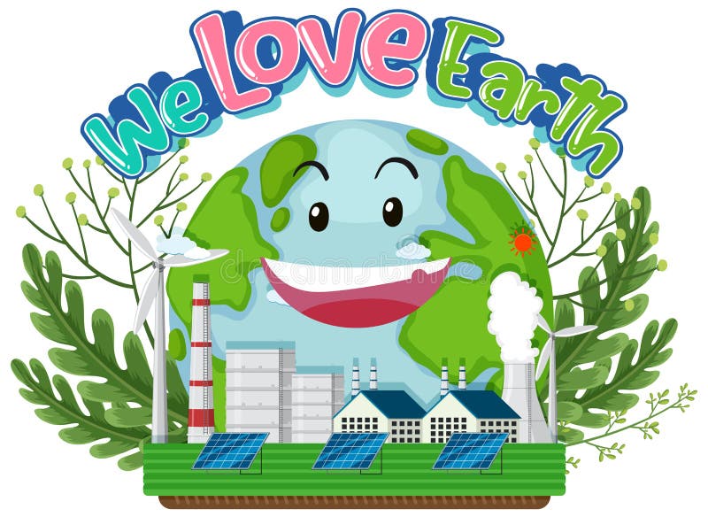 We Love Earth Logo Design with Smiley Earth Stock Vector - Illustration ...