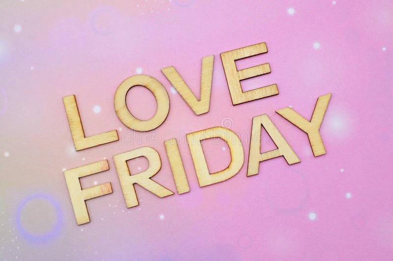 Love friday write stock photo. Image of number, violet - 362537696