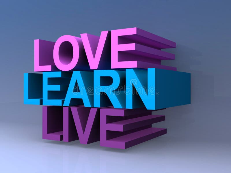 Learn, live and love stock illustration. Illustration of teaching ...