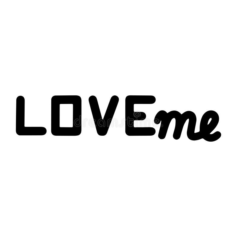 Love Me Lettering. Isolated on White Background. Stock Vector ...
