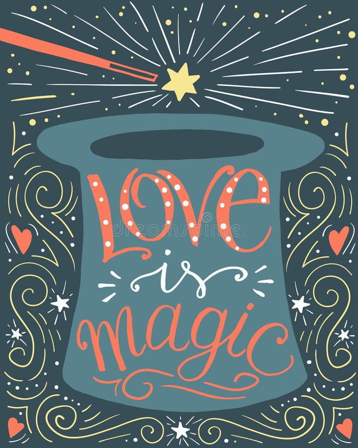 Love is Magic, Hand Drawn Vector Poster Stock Vector - Illustration of ...