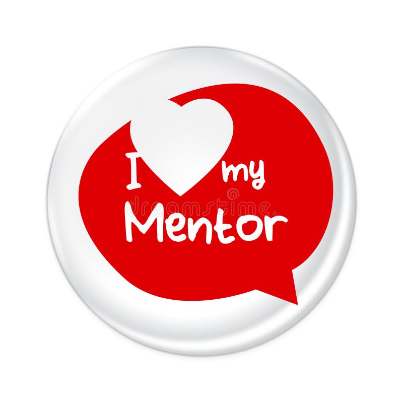 Love My Mentor Badge stock illustration. Illustration of election ...