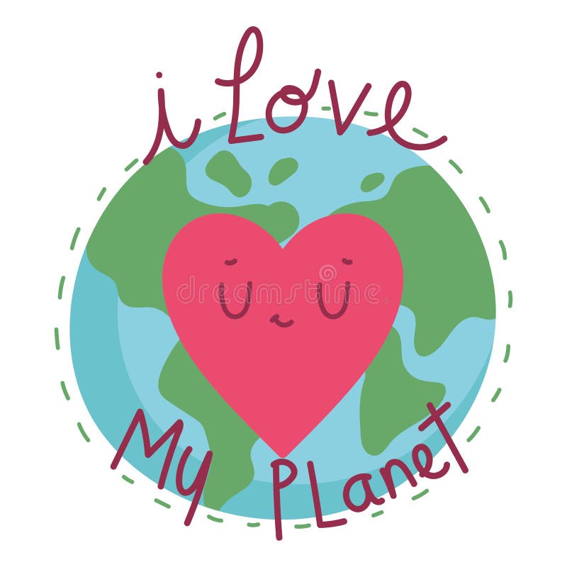 Love my planet text stock illustration. Illustration of inspiration ...