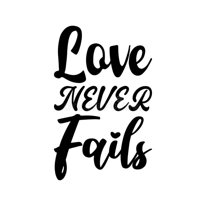 Love Never Fail Quotes, Love Lettering Quotes Stock Vector ...