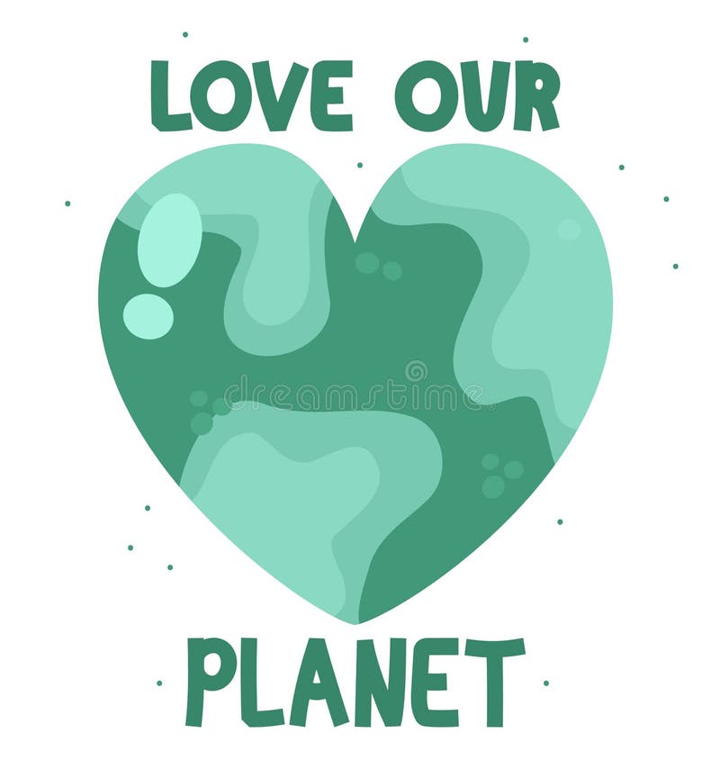 Love Our Planet Stock Illustrations – 671 Love Our Planet Stock ...