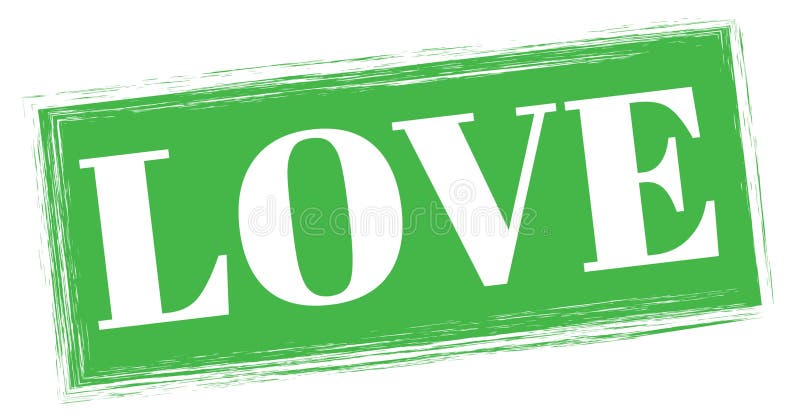 LOVE Text Written on Green Stamp Sign Stock Illustration - Illustration ...