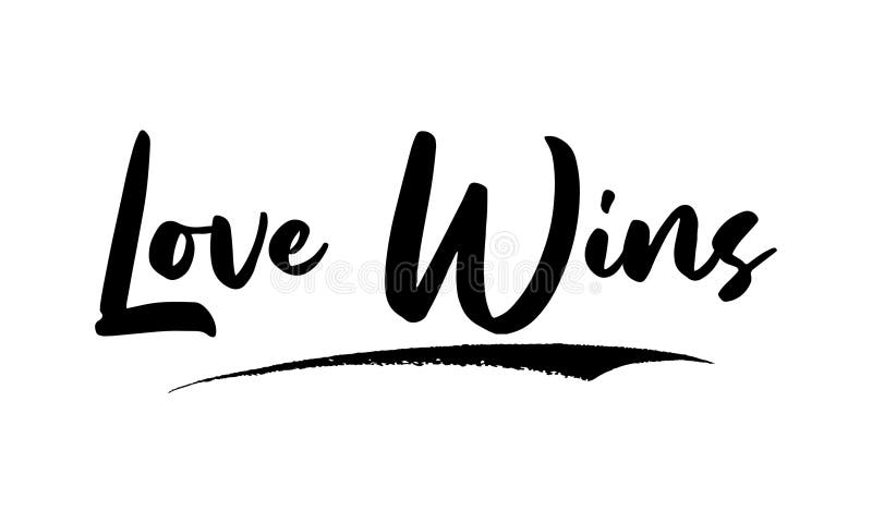 Love Wins Bold Text Typography Lettering Vector Design Quote Stock ...