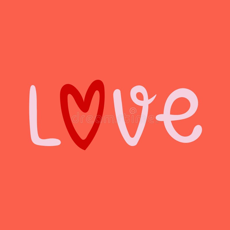 Love Word Hand Drawn Lettering. Symbol of Affection, Loyalty, Kindness ...