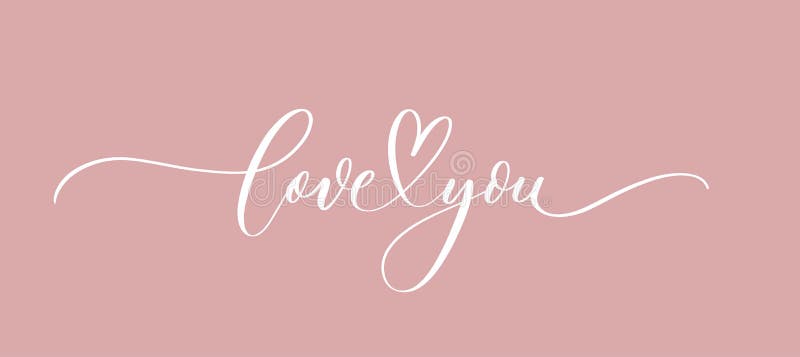 Love You - Calligraphy Inscription.Premium Vector Stock Vector ...