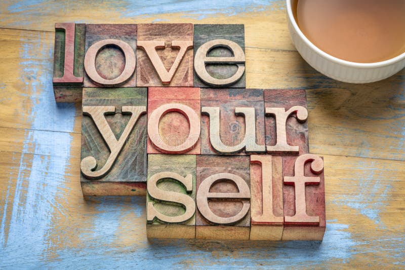Love Yourself Word Abstract in Wood Type Stock Image - Image of ...