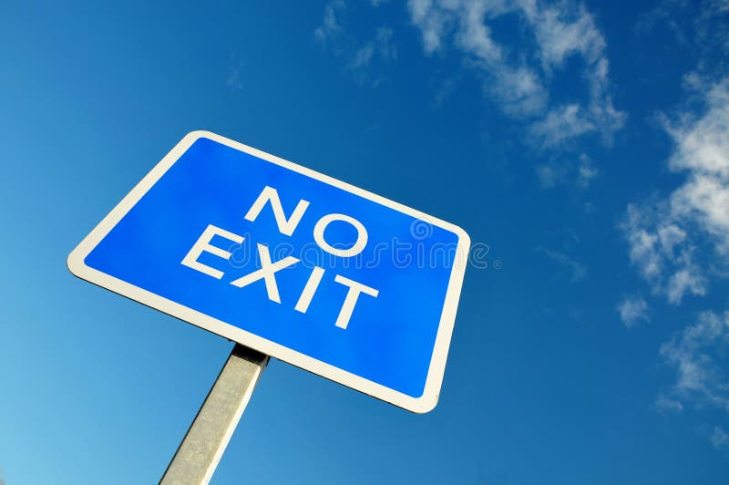 265 No Exit Road Sign Photos - Free & Royalty-Free Stock Photos from ...