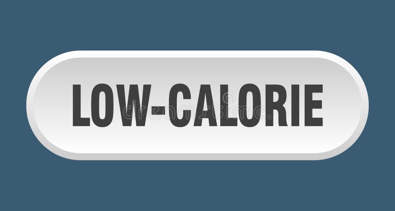 Low-calorie Button. Rounded Sign on White Background Stock Vector ...