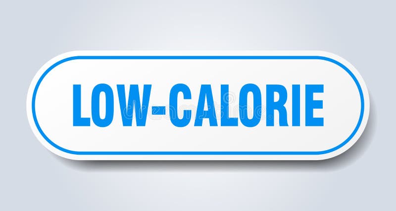 Low-calorie Button. Rounded Sign on White Background Stock Vector ...