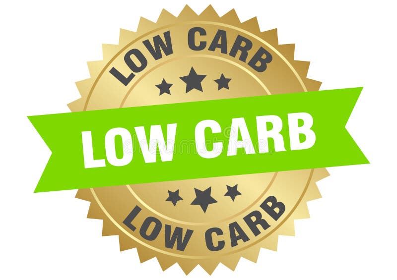 Low Carb. Low Carb Round Green and Gold Label Isolated on Transparent ...