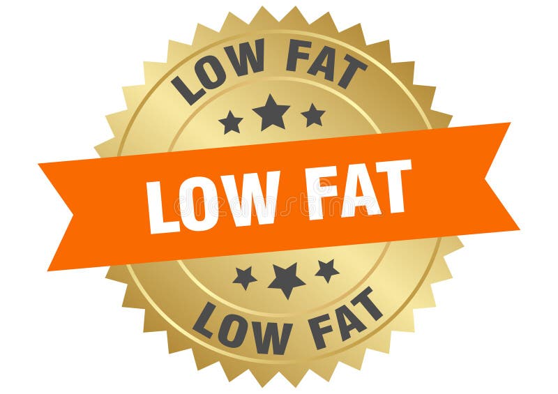 Low Fat. Low Fat Round Orange and Gold Label Isolated on Transparent ...