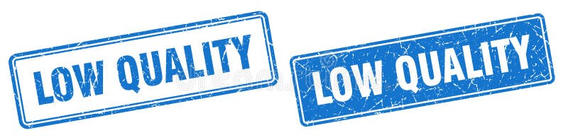 Low Quality Stamp Set. Low Quality Square Grunge Sign Stock Vector ...