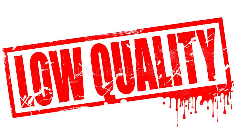 Low Quality Word in Red Ink Stamp Stock Illustration - Illustration of ...