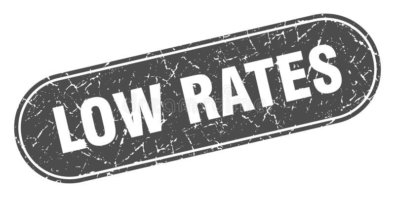 Low Rates Sign. Low Rates Grunge Stamp Stock Vector - Illustration of ...