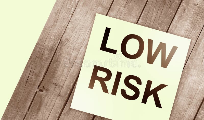 Low Risk Words Written on Paper with Background. Conceptual Reduce Risk ...