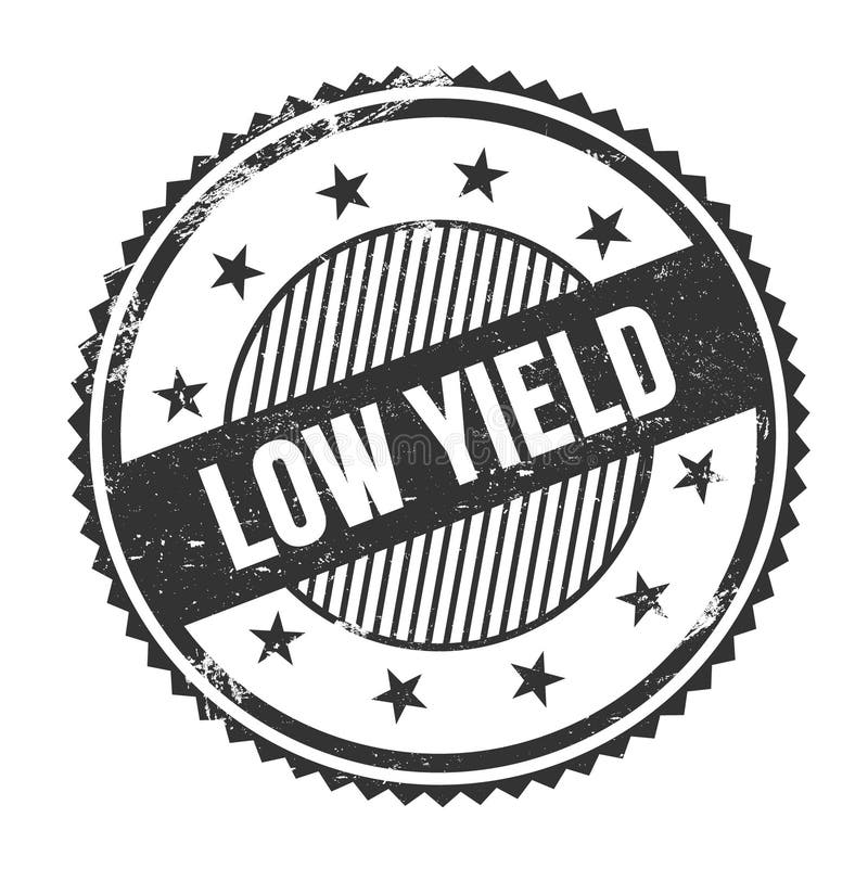 LOW YIELD Text Written on Black Grungy Round Stamp Stock Illustration ...