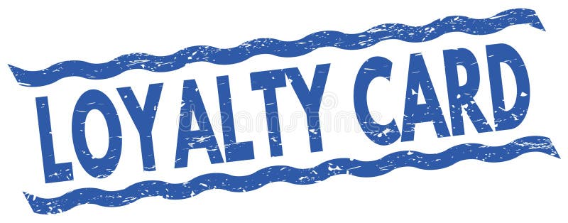 LOYALTY CARD Text on Blue Lines Stamp Sign Stock Illustration ...