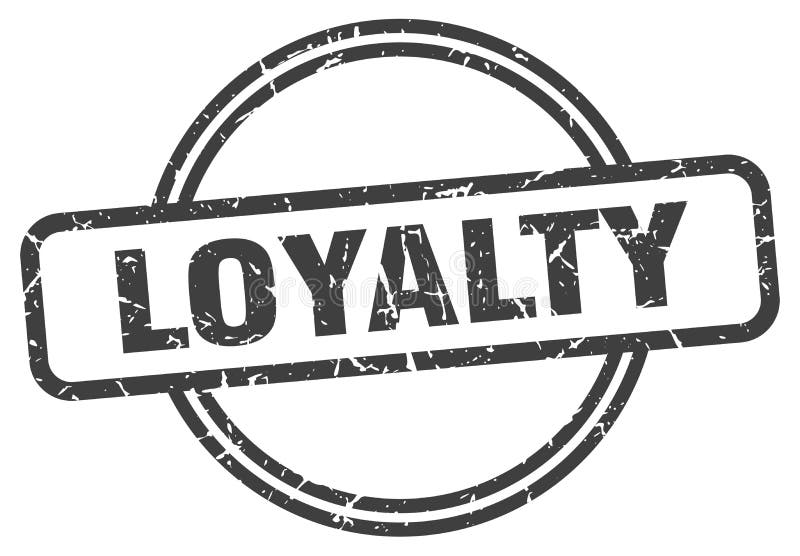 Loyalty Stamp. Loyalty Round Grunge Sign Stock Vector - Illustration of ...