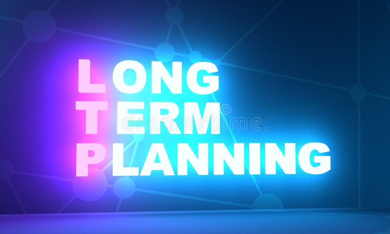 LTP - Long-Term Planning Acronym. Neon Shine Text. 3D Render Stock ...