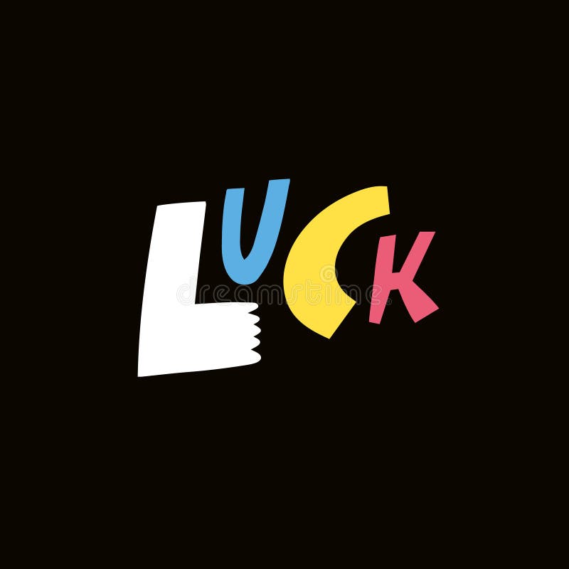Luck Text Word. Hand Drawn Modern Typography Lettering Stock Vector ...