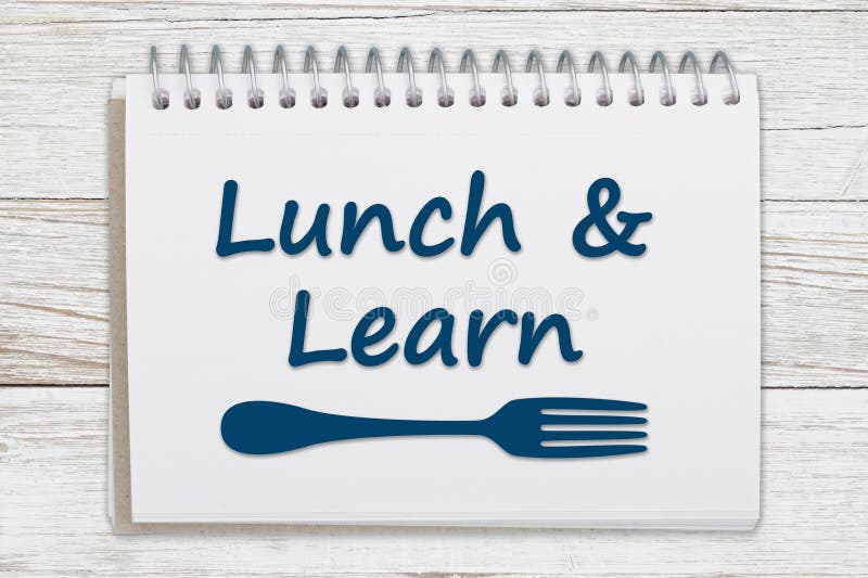 Lunch and Learn Message on a Notepad on Weathered Wood Stock Photo ...