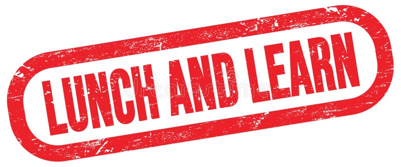 LUNCH and LEARN, Text Written on Red Stamp Sign Stock Photo - Image of ...