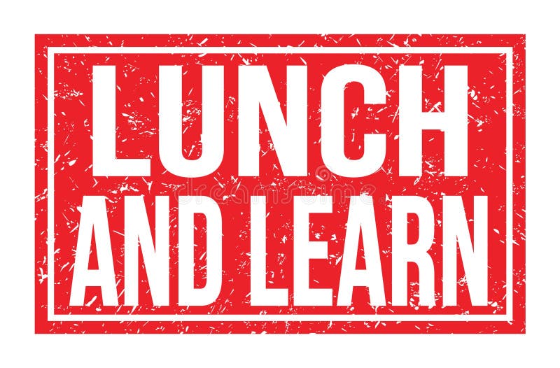 LUNCH and LEARN, Words on Red Rectangle Stamp Sign Stock Illustration ...