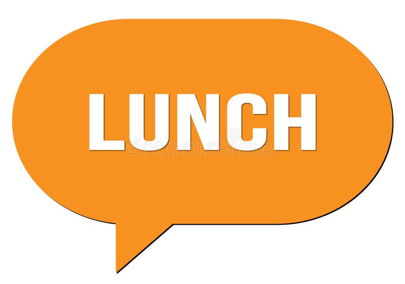 LUNCH Text Written in an Orange Speech Bubble Stock Illustration ...