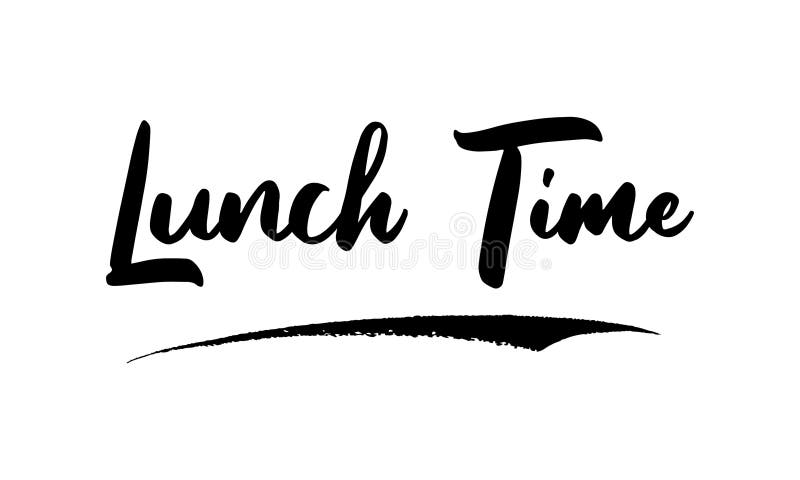 Lunch Time Elegant Bold Typography Lettering Text Vector Design Quote ...