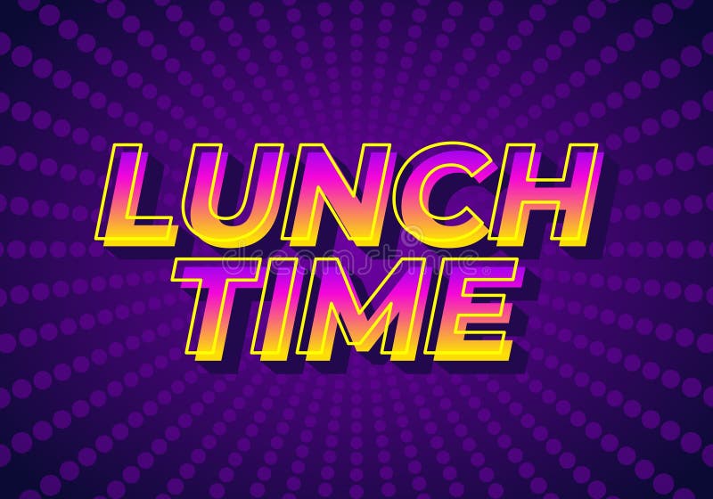 Lunch Time. Text Effect for Restaurant Advertising Needs Both Online ...