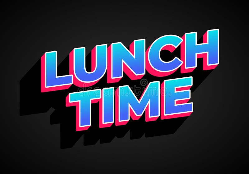 Lunch Time. Text Effect for Restaurant Advertising Needs Both Online ...