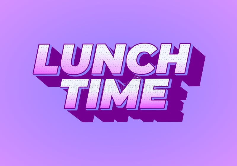 Lunch Time. Text Effect for Restaurant Advertising Needs Both Online ...