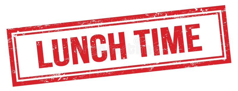 LUNCH TIME Text on Red Grungy Vintage Stamp Stock Illustration ...