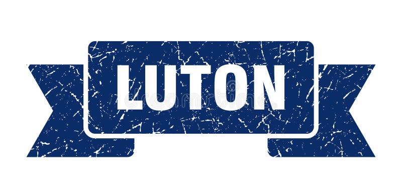 Luton Ribbon Banner. Luton Grunge Band Sign Stock Vector - Illustration ...