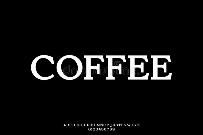 Coffee Serif Alphabet Display Stock Illustrations – 4 Coffee Serif ...