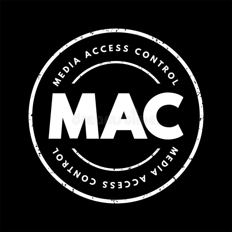 MAC Media Access Control - Network Data Transfer Policy that Determines ...