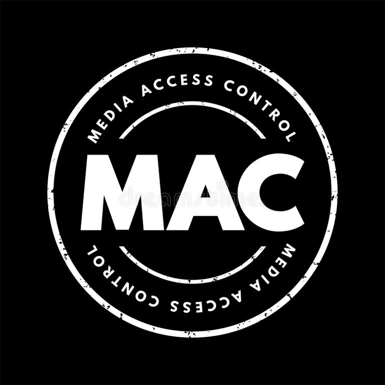 MAC Media Access Control - Network Data Transfer Policy that Determines How Data is Transmitted ...