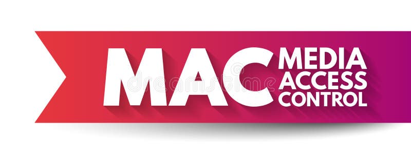 MAC Media Access Control - Network Data Transfer Policy that Determines ...