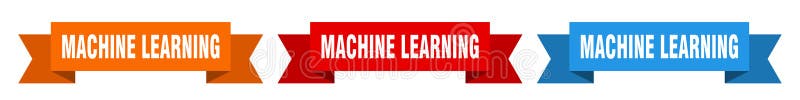 Machine Learning Ribbon. Machine Learning Isolated Paper Sign. Banner ...