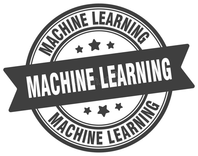 Machine Learning Stamp. Machine Learning Label on Transparent ...