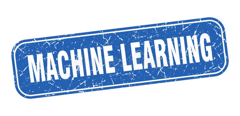 Machine Learning Stamp. Machine Learning Square Grungy Isolated Sign ...