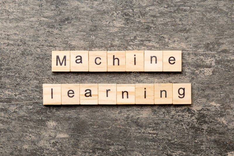 Machine Learning Word Written on Wood Block. Machine Learning Text on ...