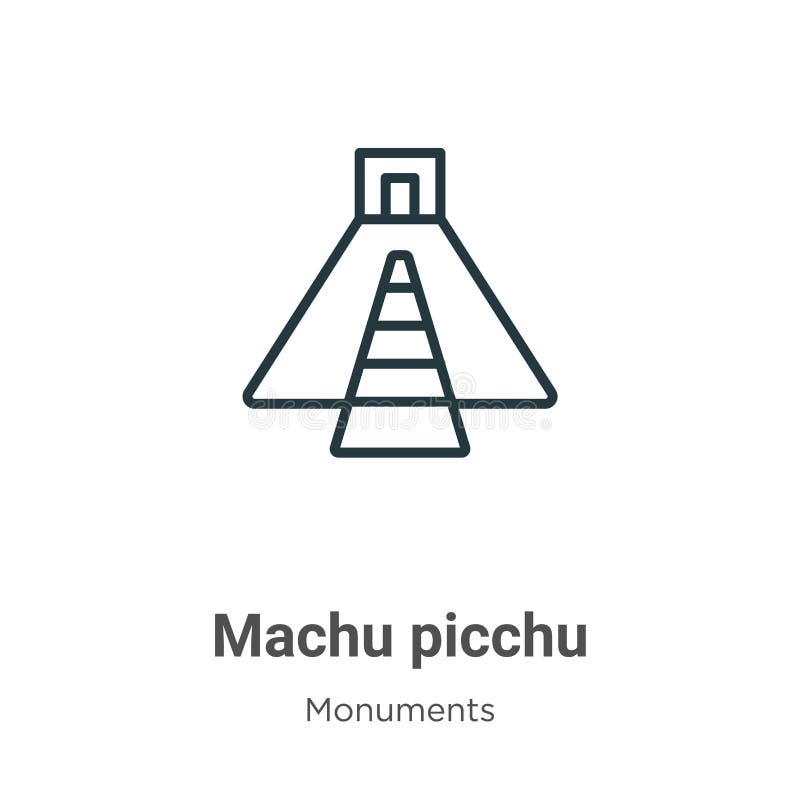 Machu Picchu Outline Vector Icon. Thin Line Black Machu Picchu Icon ...