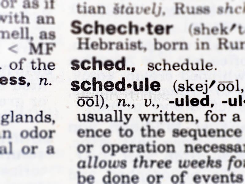 Closeup of the Word Schedule in the Dictionary Stock Photo - Image of ...