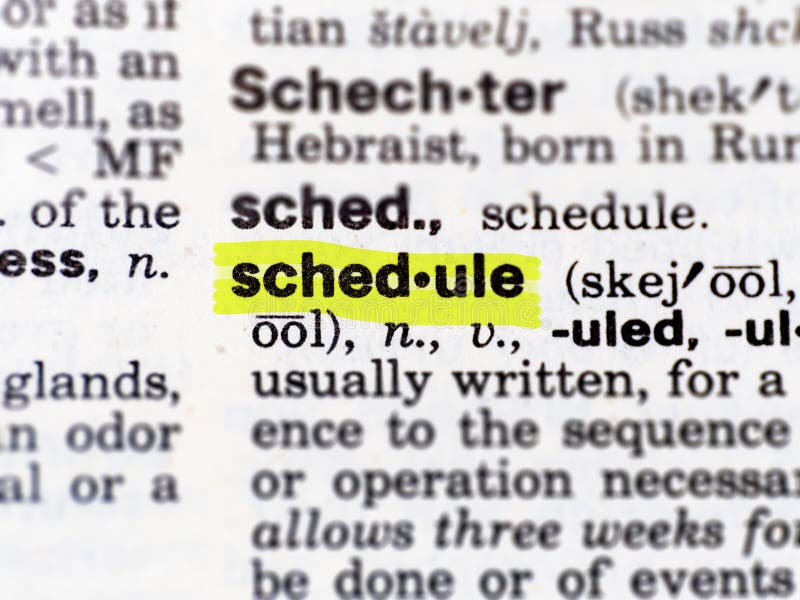 Closeup of the Word Schedule in the Dictionary Stock Image - Image of ...
