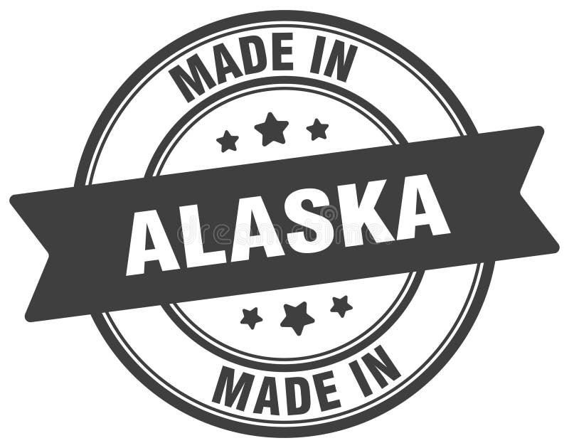 Made in Alaska Round Sign. Made in Alaska Stamp Stock Vector ...